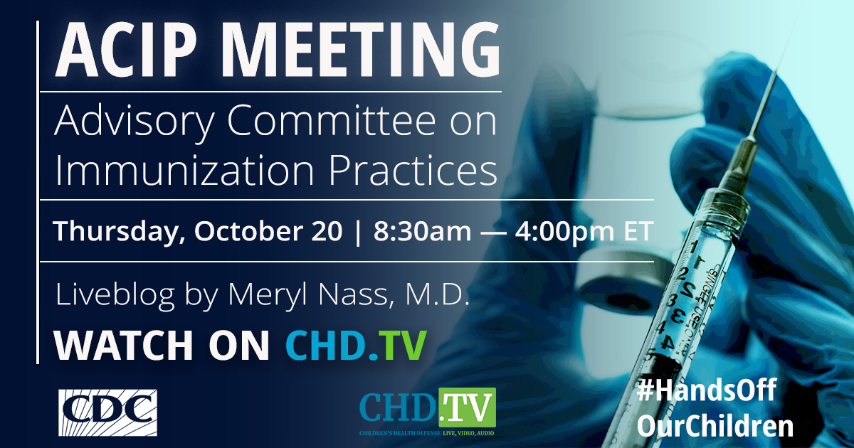 CDC ACIP Meeting | Oct. 20th, 2022 | Childrens Health Defense