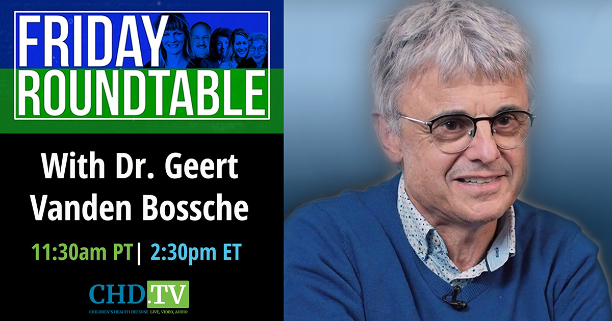 With Geert Vanden Bossche, DVM, Ph.D. | Childrens Health Defense