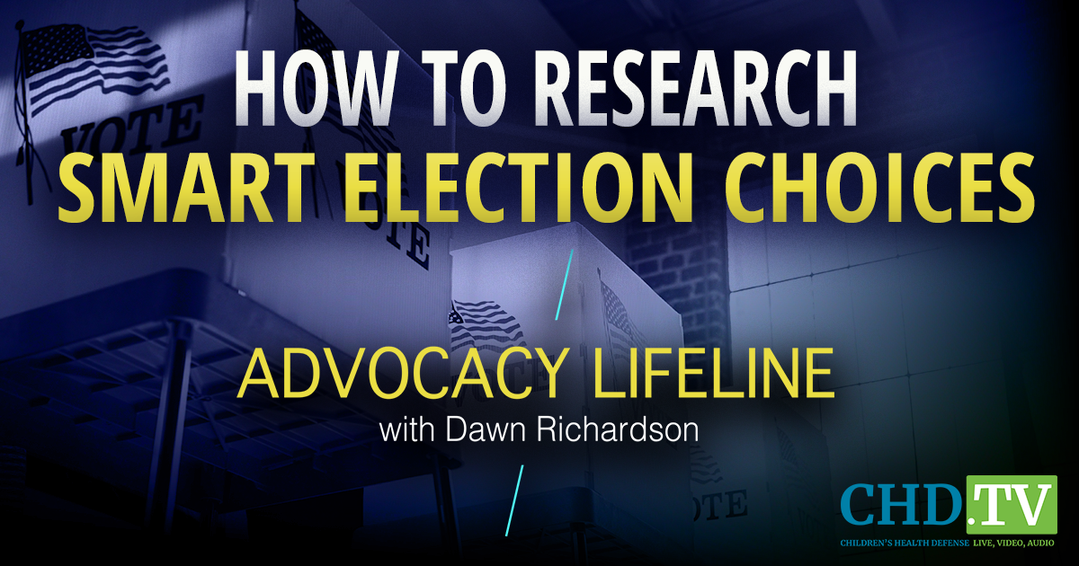 How to Research Smart Election Choices | Childrens Health Defense